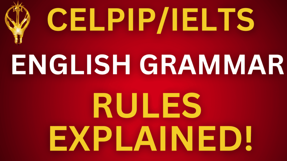 Mastering CELPIP IELTS English Grammar: - HZad Education